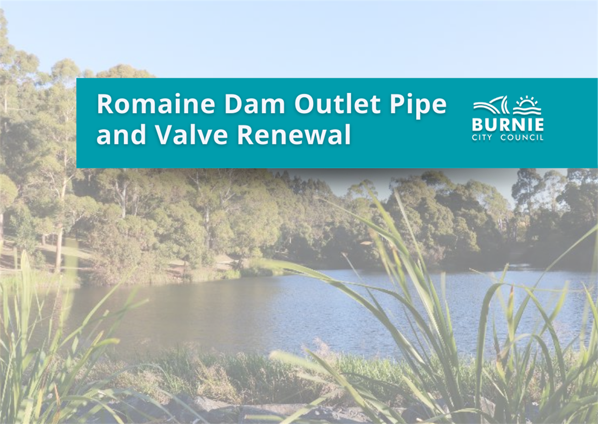 Romaine Dam Outlet Pipe and Valve Renewal Burnie City Council